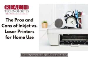 Pros and Cons of Inkjet vs. Laser Printers for Home Use